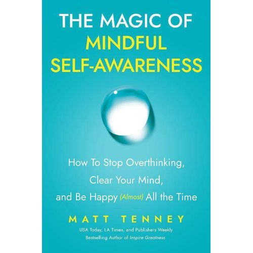 Jumia Books The Magic of Mindful Self-Awareness – How to