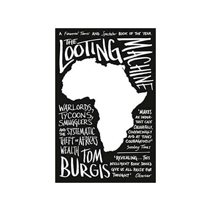 Jumia Books The Looting Machine-Tom Burgis | Jumia Nigeria